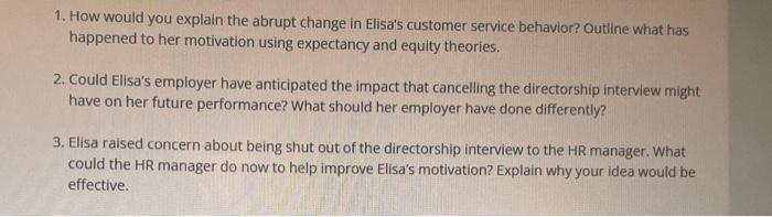 Solved 1. How would you explain the abrupt change in Elisa's | Chegg.com