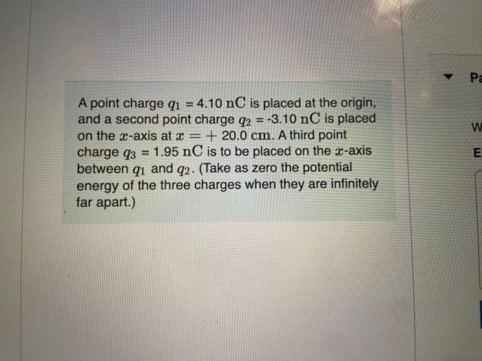 Solved A point charge q1=4.10nC is placed at the origin, and | Chegg.com