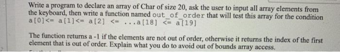 Solved Write a program to declare an array of Char of size | Chegg.com