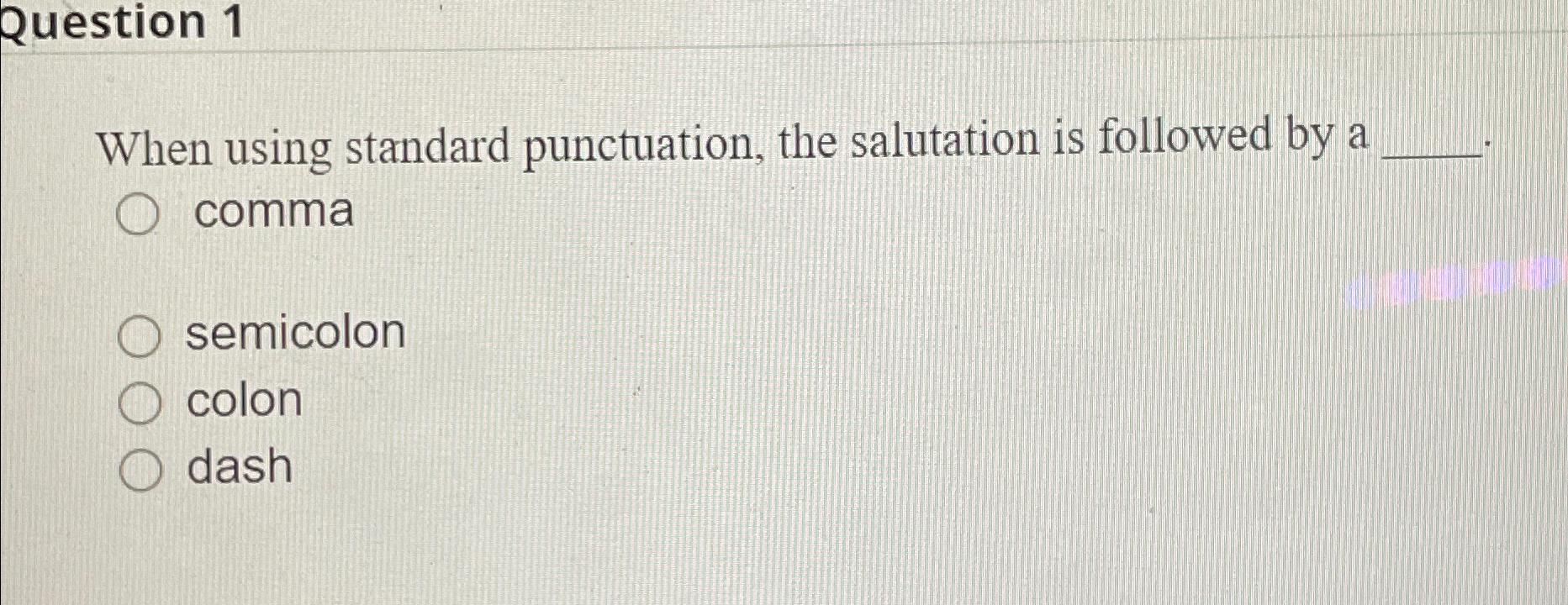 Solved Question 1When using standard punctuation, the | Chegg.com Solved Question 1When using standard punctuation, the | Chegg.com