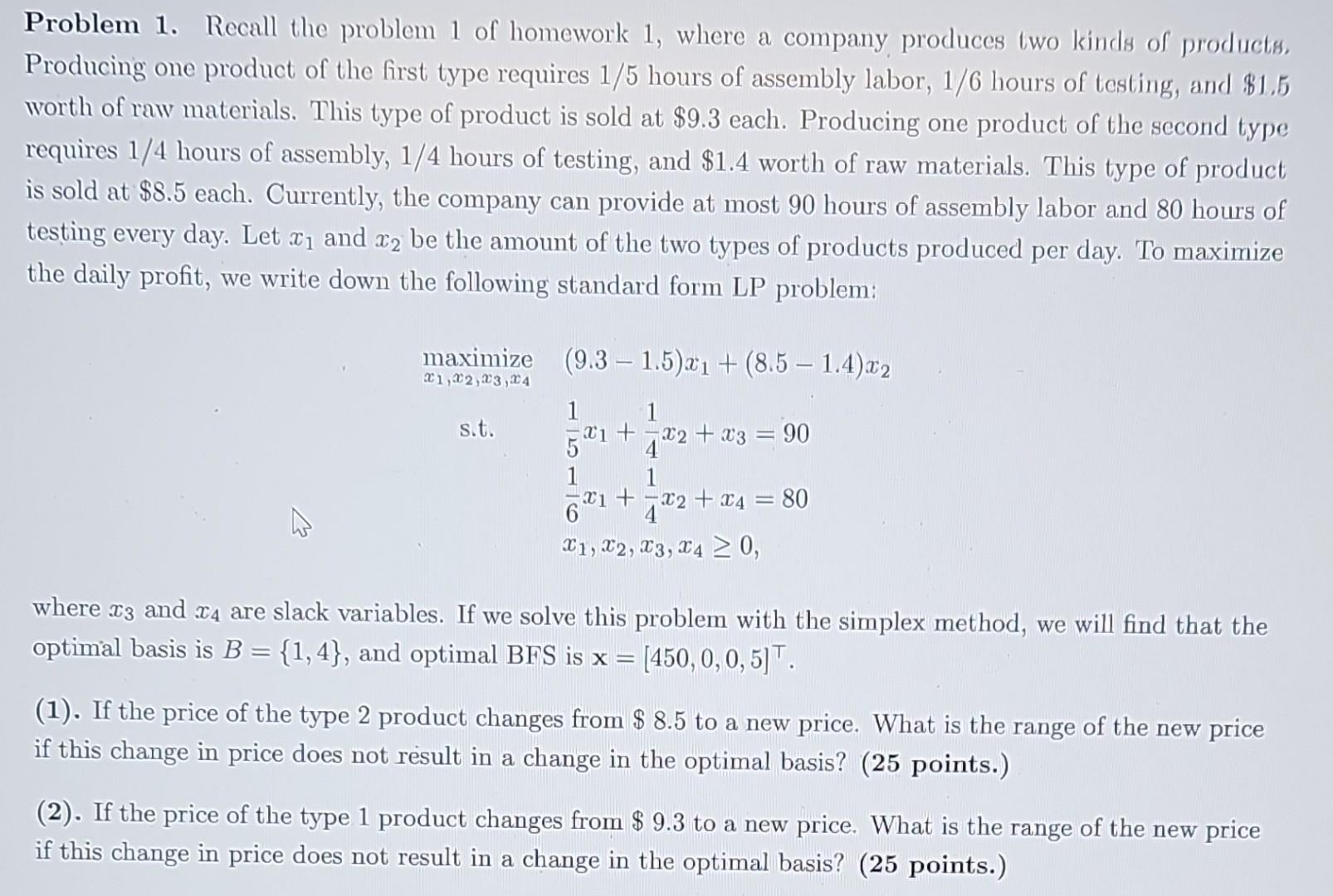 Solved Problem 1. Recall the problem 1 of homework 1, where | Chegg.com