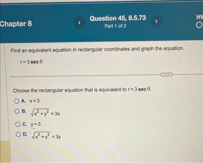 Solved Find an equivalent equation in rectangular | Chegg.com