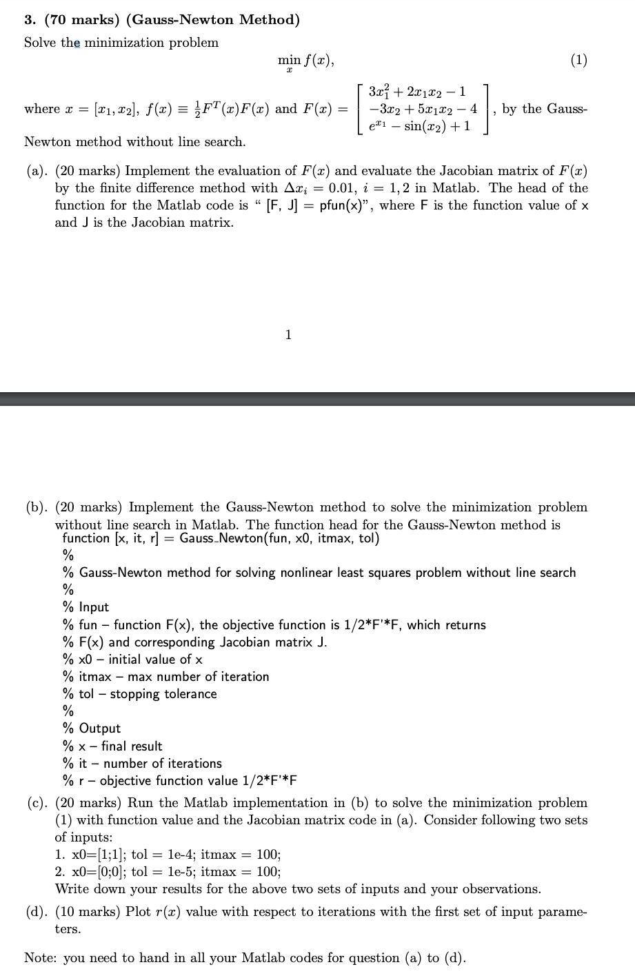 Solved Solve the minimization problemminxf(x), (1)where x | Chegg.com