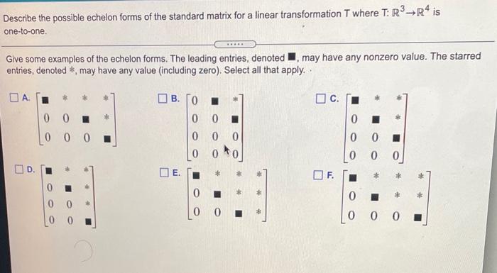 Solved Describe the possible echelon forms of the standard | Chegg.com