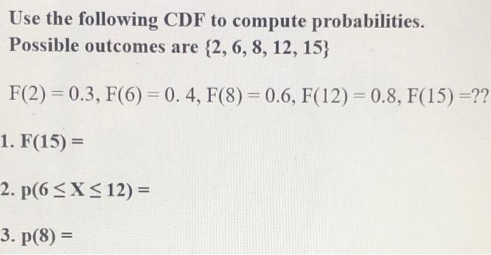 Solved Use the following CDF to compute probabilities. | Chegg.com