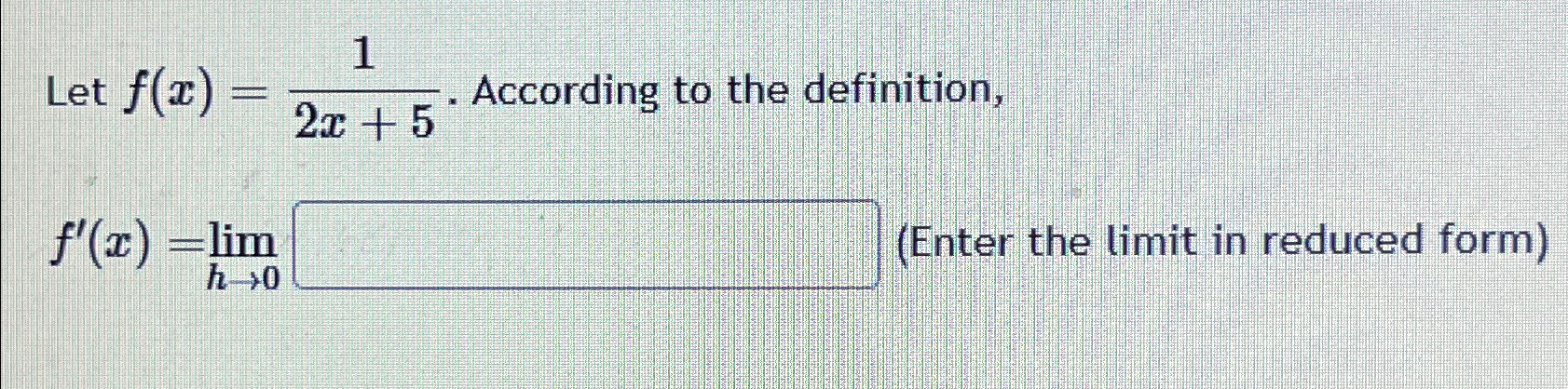 Solved Let f(x)=12x+5. ﻿According to the definition, | Chegg.com