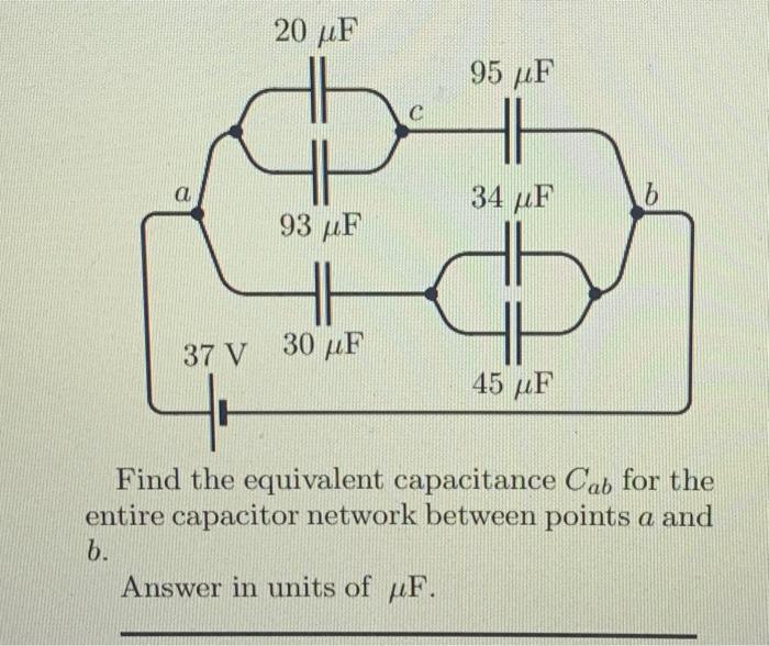 Solved Find the equivalent capacitance Cab for the entire | Chegg.com