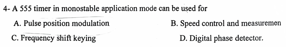 Solved 4- ﻿A 555 ﻿timer in monostable application mode can | Chegg.com