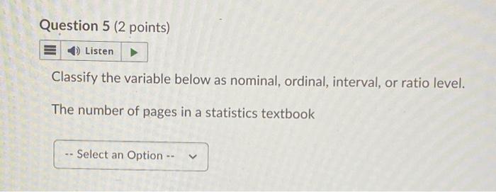 Solved Classify the variable below as nominal, ordinal, | Chegg.com