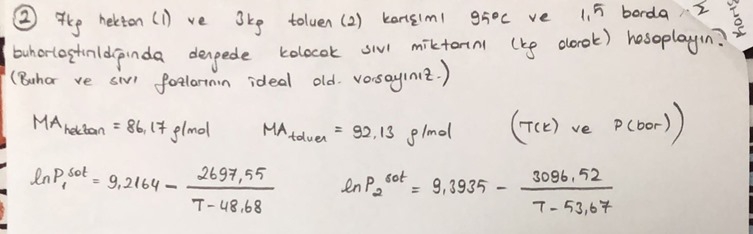 Solved (2) 7 ﻿kg hekton (1) ﻿ve 3 ﻿kg toluen (2) ﻿kargiml | Chegg.com