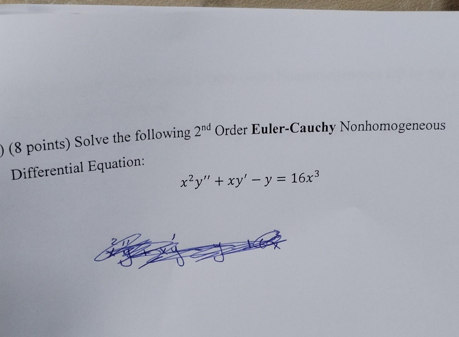 Solved (8 points) Solve the following 2nd Order | Chegg.com Solved (8 points) Solve the following 2nd Order | Chegg.com
