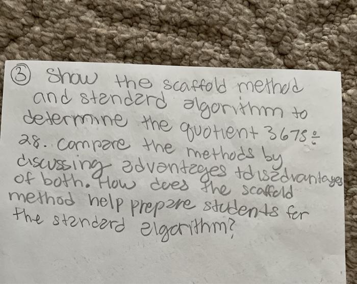 Solved ③ show the scaffold method and standard algorithm to | Chegg.com