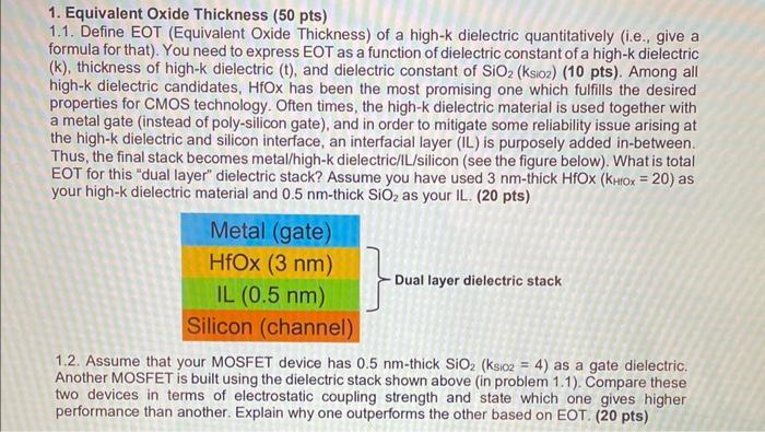 Solved 1. Equivalent Oxide Thickness ( 50pts ) 1.1. Define | Chegg.com