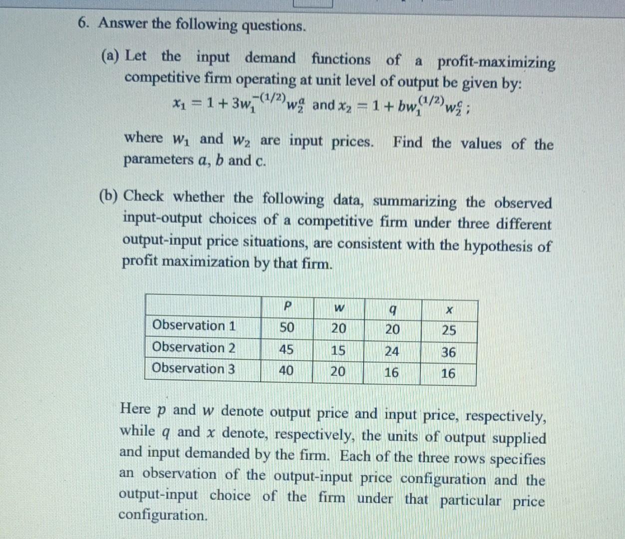 Solved A Let The Input Demand Functions Of A