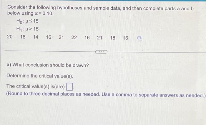 Solved Consider the following hypotheses and sample data, | Chegg.com