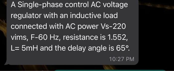 single-Phase Full-Wave Controlled Rectifiers with | Chegg.com