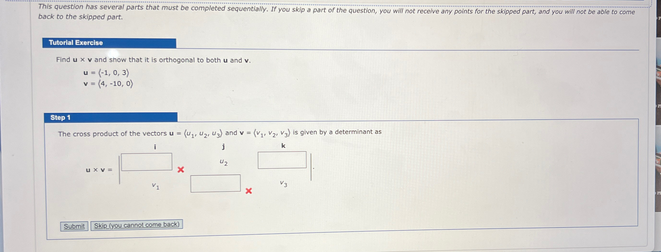 Solved back to the skipped part.Tutorial ExerciseFind u×v | Chegg.com