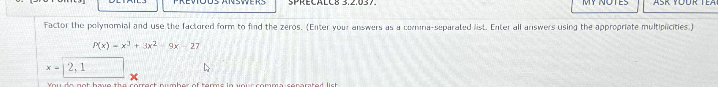 Solved Factor the polynomial and use the factored form to | Chegg.com