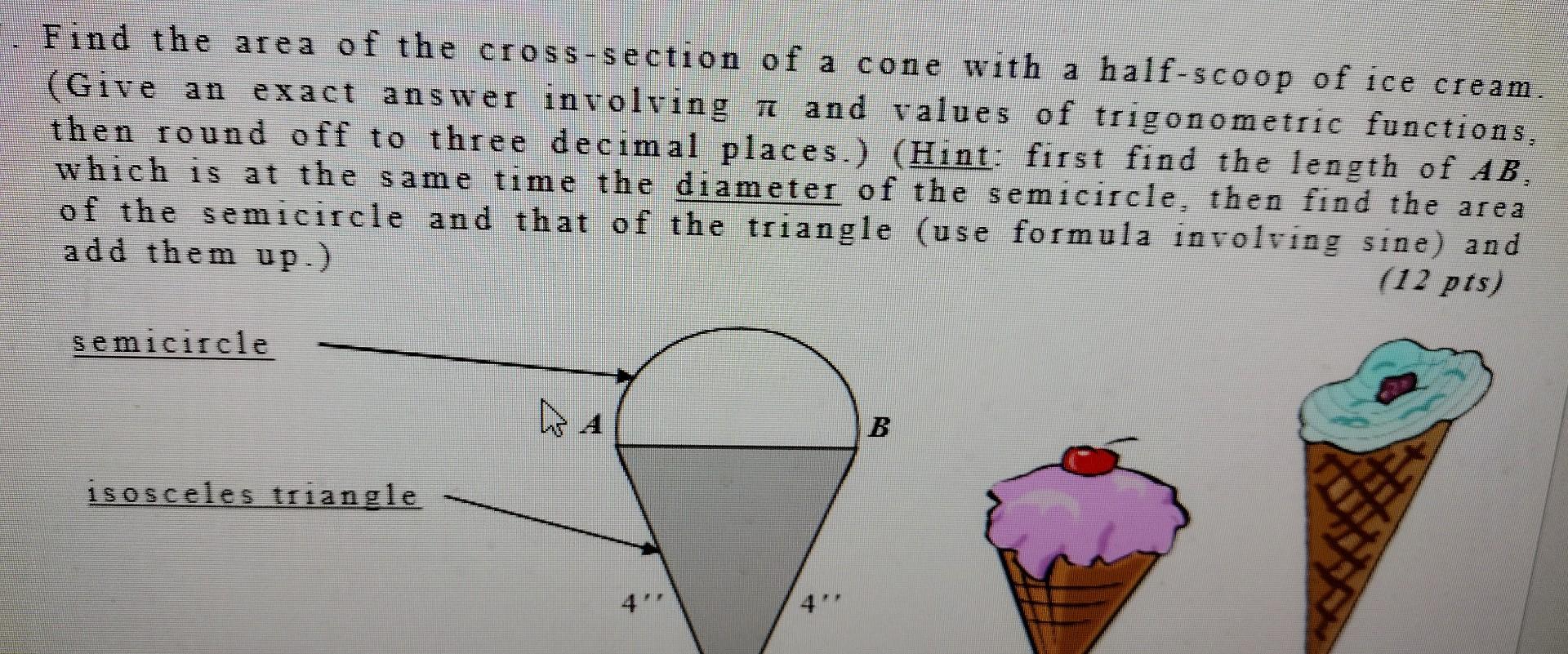 Find the area of the cross-section of a cone with a | Chegg.com