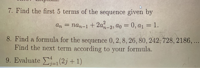 Solved T 7. Find the first 5 terms of the sequence given by | Chegg.com