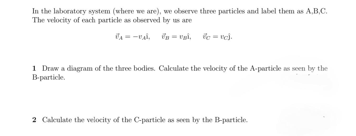 Solved In the laboratory system (where we are), we observe | Chegg.com