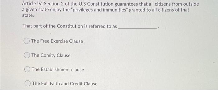 Solved Article IV, Section 2 of the U.S Constitution | Chegg.com