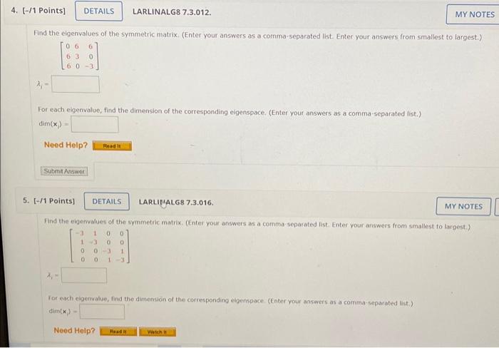 Solved Find the eigenvalues of the symmetric matrix. (Enter | Chegg.com