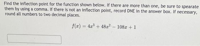 Solved Find the inflection point for the function shown | Chegg.com