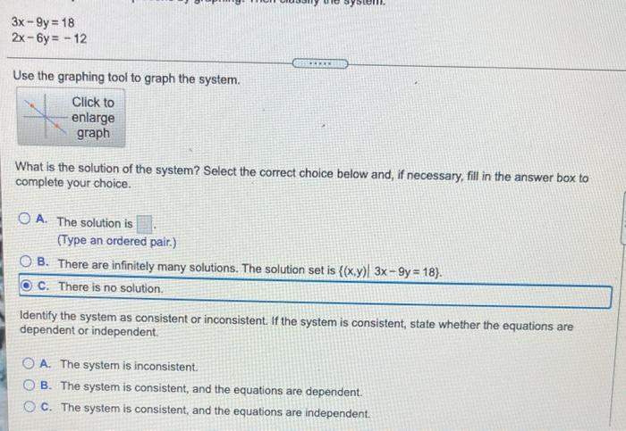 Solved 3x - 9y = 18 2x - y = - 12 Use the graphing tool to | Chegg.com