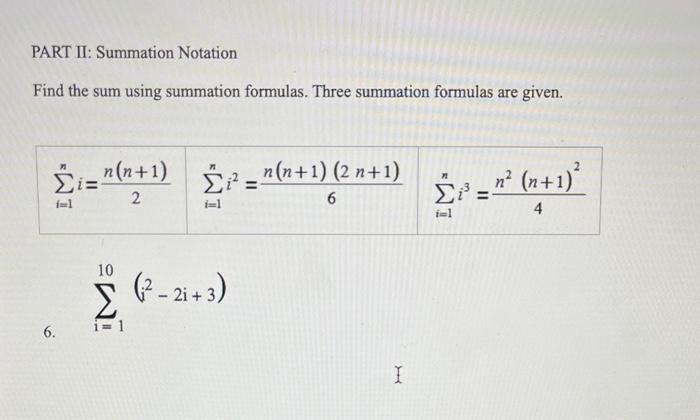 Solved Part Ii Summation Notation Find The Sum Using 0480