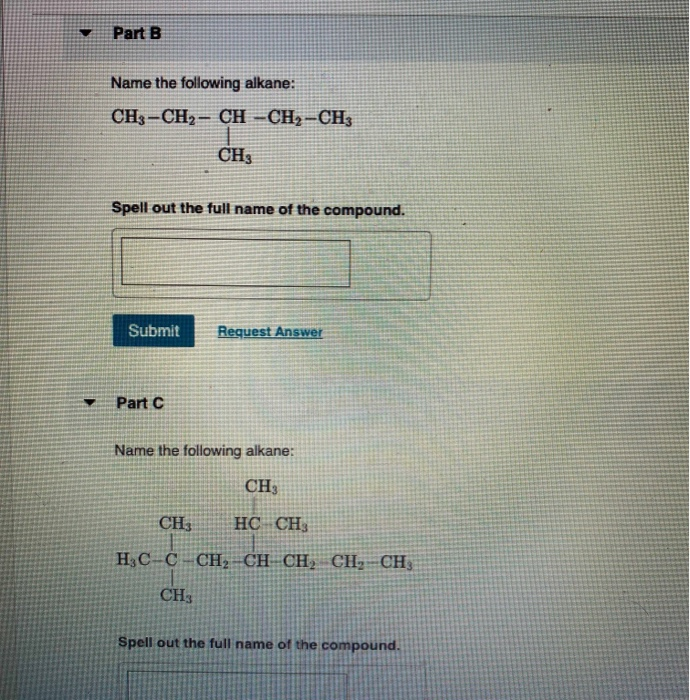 Solved Part B Name the following alkane: CH3 -CH2 - | Chegg.com