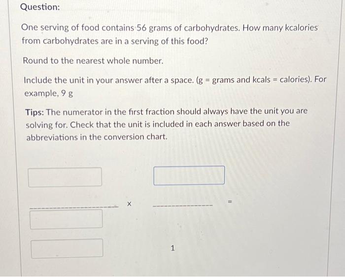 Solved One serving of food contains 56 grams of | Chegg.com