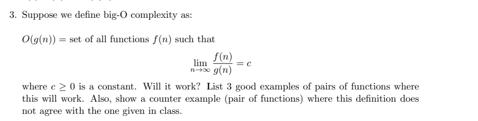Solved Suppose we define big-O complexity as:O(g(n))= ﻿set | Chegg.com