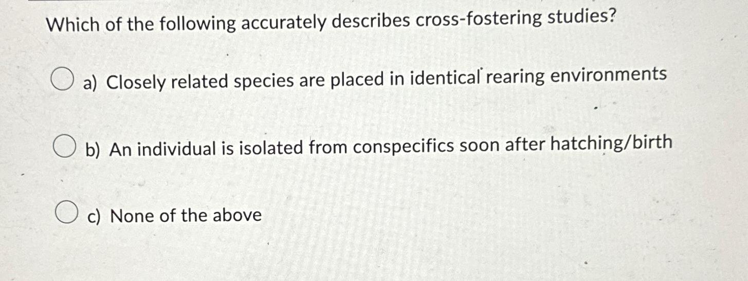 Solved Which of the following accurately describes | Chegg.com