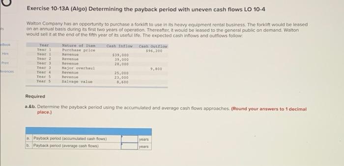 Solved Exercise 10-13A (Algo) Determining the payback period | Chegg.com