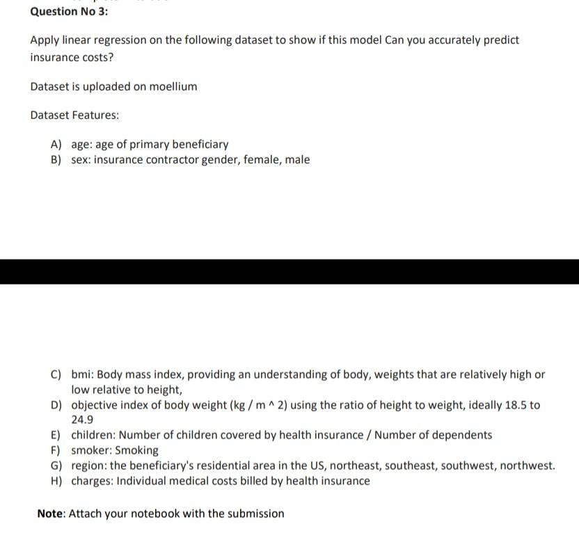 Solved Question No 3 : Apply linear regression on the | Chegg.com