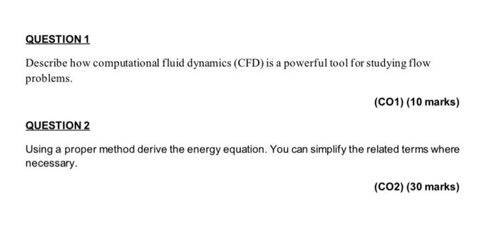 Solved QUESTION 1 Describe how computational fluid dynamics | Chegg.com