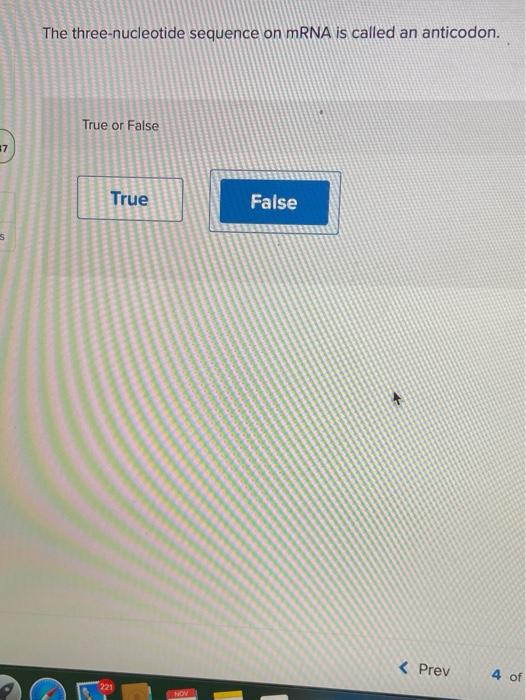 Solved The three-nucleotide sequence on mRNA is called an | Chegg.com