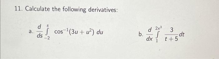 Solved 11. Calculate the following derivatives: a. | Chegg.com