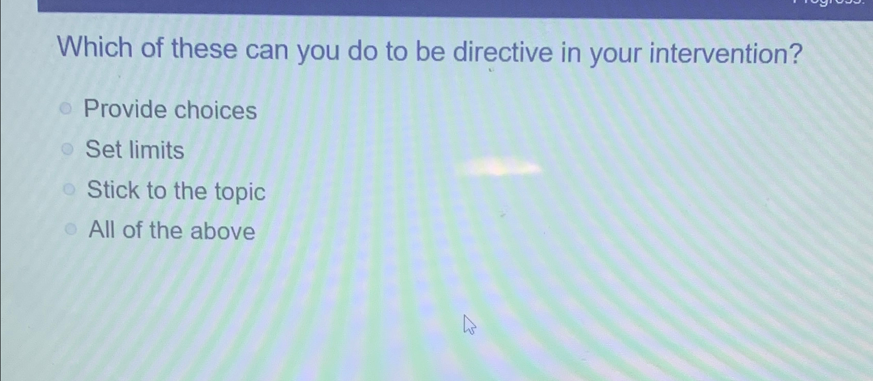 Solved Which of these can you do to be directive in your | Chegg.com