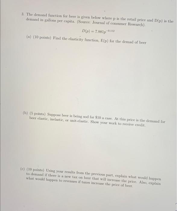 Solved 3. The demand function for beer is given below where | Chegg.com