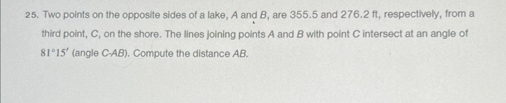 Solved Two points on the opposite sides of a lake, A and B, | Chegg.com