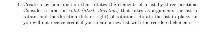 Solved 4. Create a python function that rotates the elements | Chegg.com