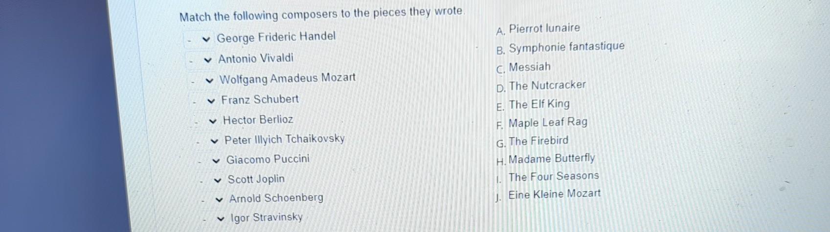 Solved Match the following composers to the pieces they | Chegg.com