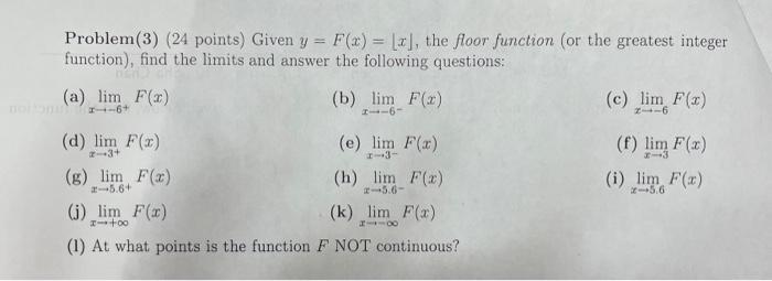 Solved Problem(3) (24 points) Given y=F(x)=⌊x⌋, the floor | Chegg.com