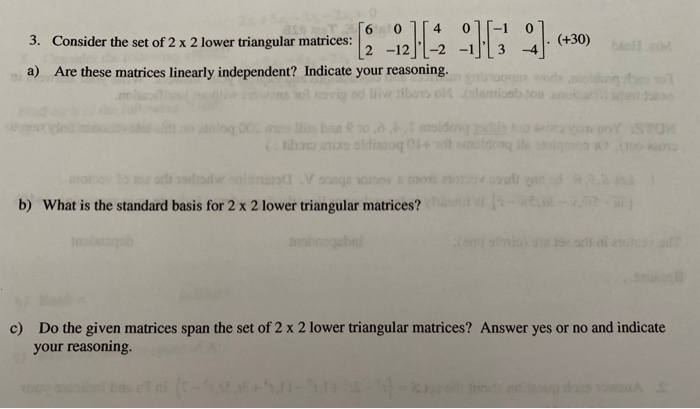 Solved .6 0 114 115 9. (+30) 3. Consider the set of 2 x 2 | Chegg.com