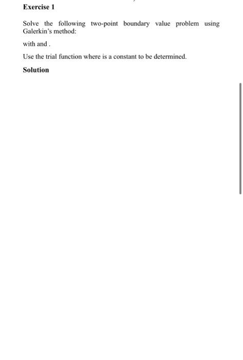 Solved Exercise 1 Solve the following two-point boundary | Chegg.com