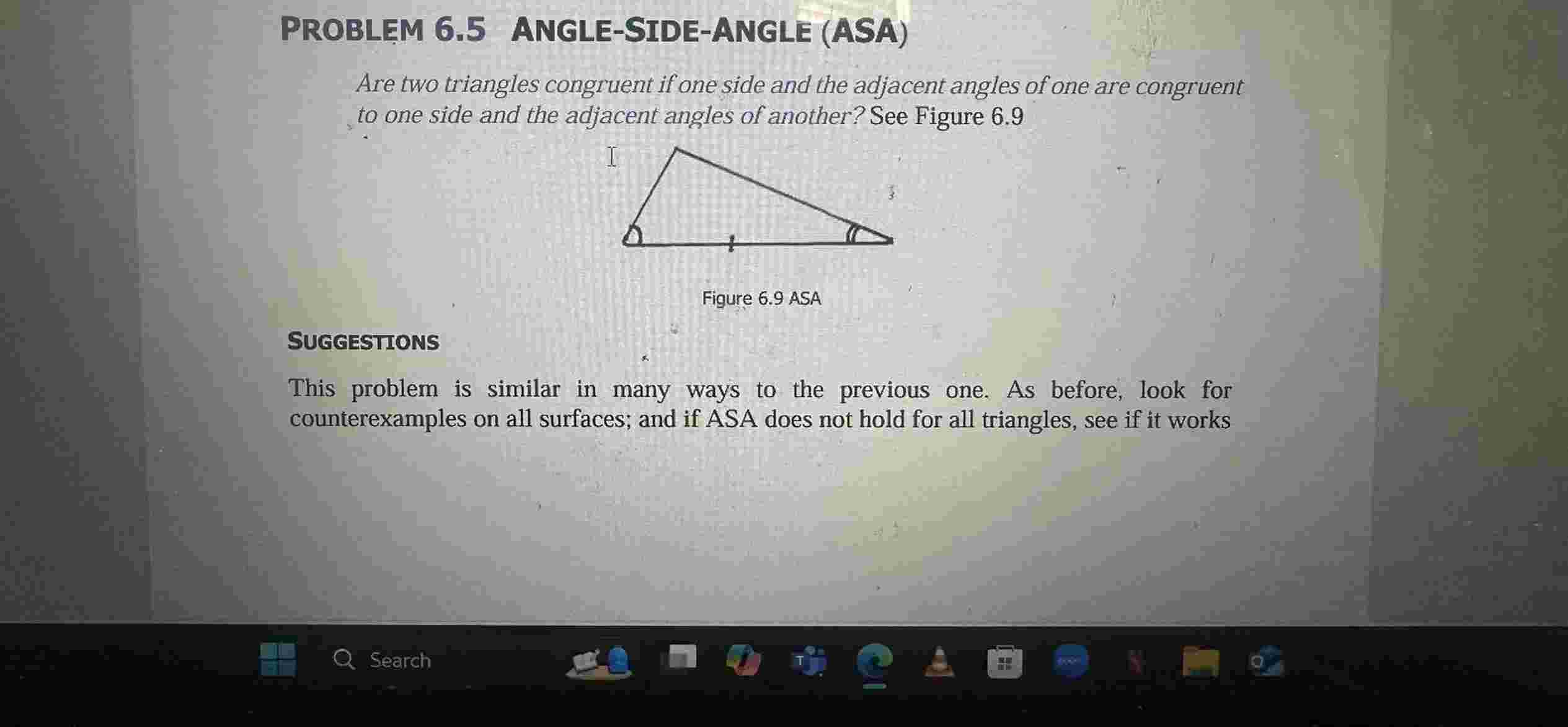 Solved PROBLEM 6.5 ﻿ANGLE-SIDE-ANGLE (ASA)Are two triangles | Chegg.com