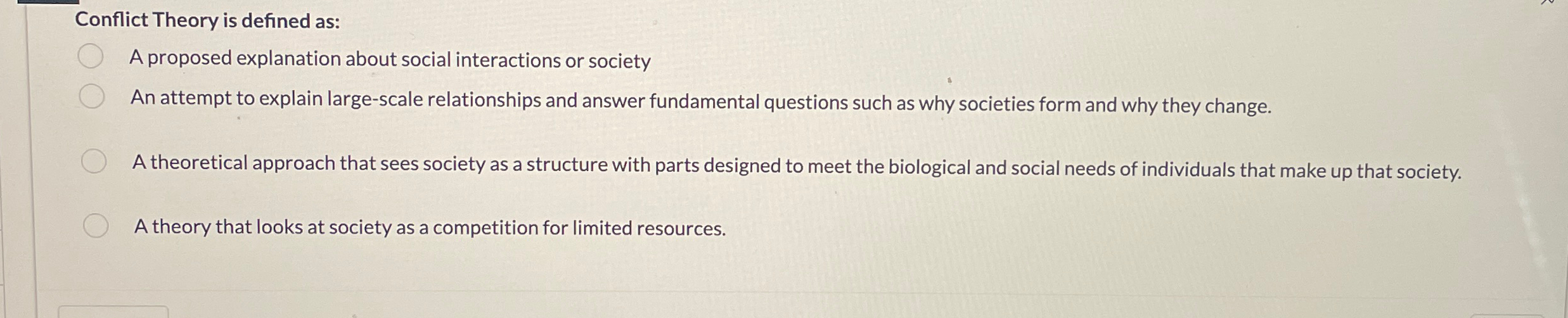 Solved Conflict Theory is defined as:A proposed explanation | Chegg.com