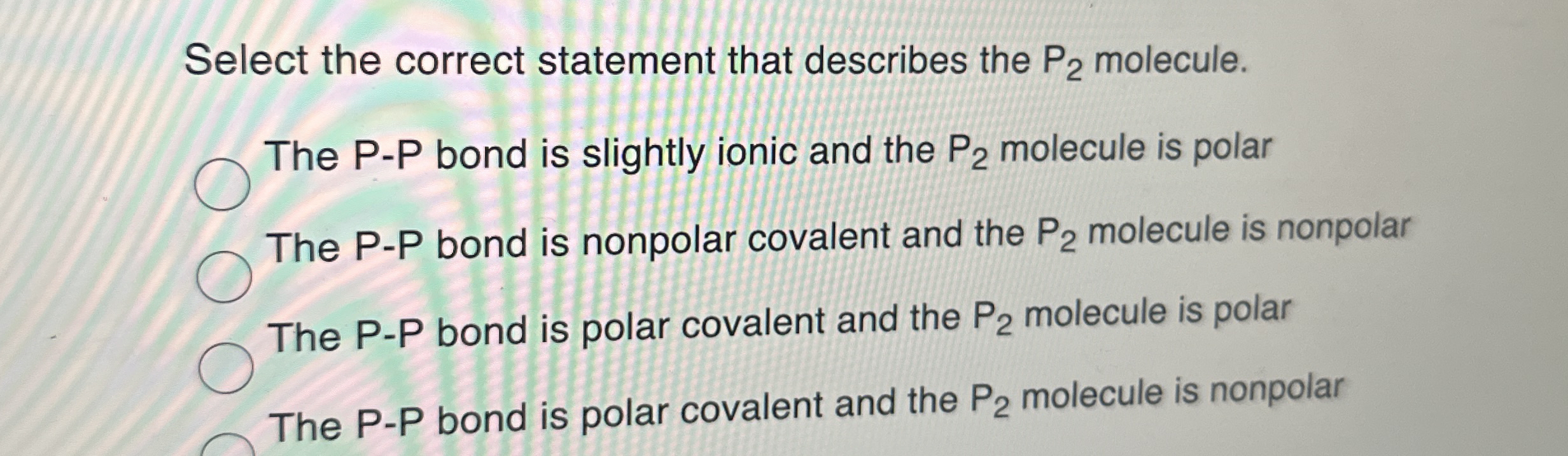Solved Select The Correct Statement That Describes The P2